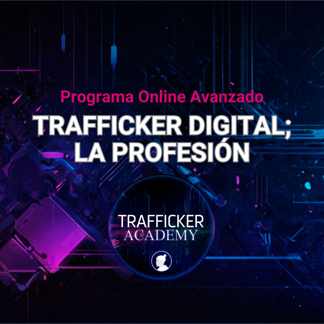 Trafficker Digital; La Profesión - Online Angecy | Hotmart