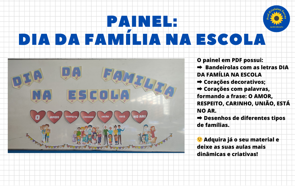 Painel DIA DA FAMÍLIA NA ESCOLA - Crislaine Ferraz | Hotmart