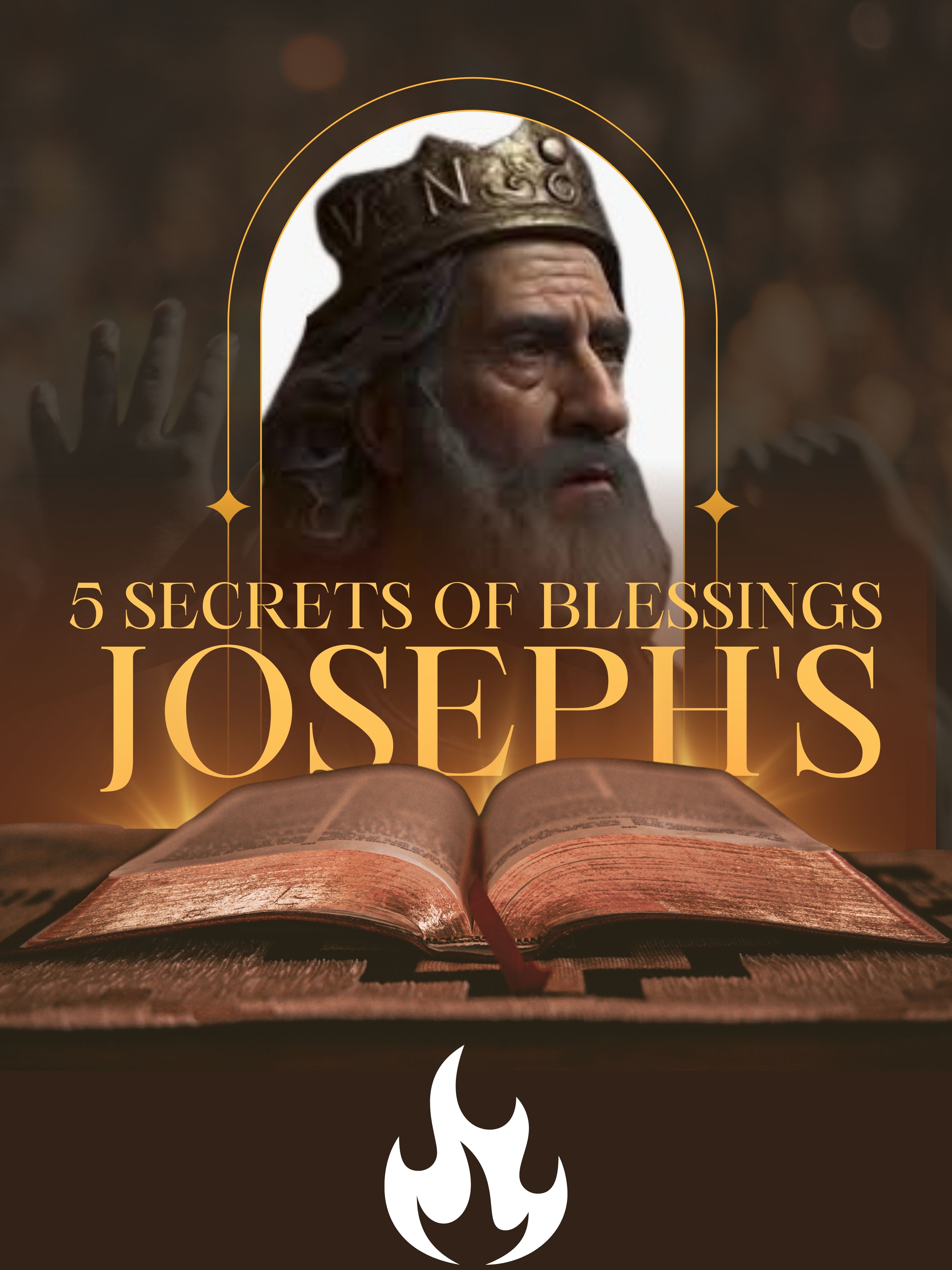 5 SECRETS OF BLESSINGS JOSEPH'S
