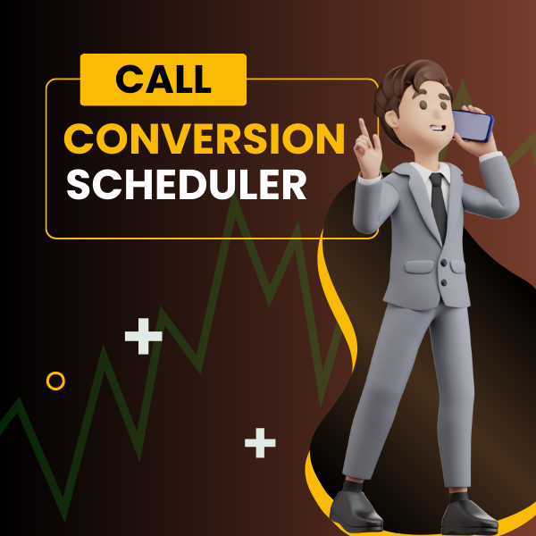Call Conversion Scheduler
