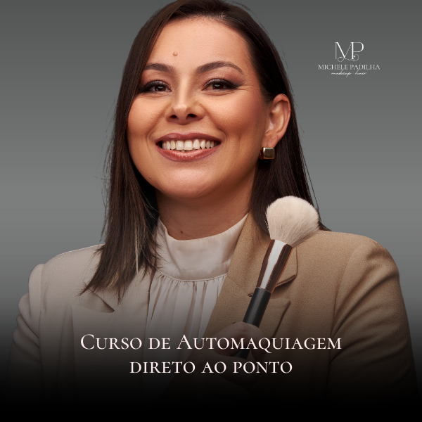 Curso de Automaquiagem Direto ao Ponto com Michele Padilha - Nevu M...