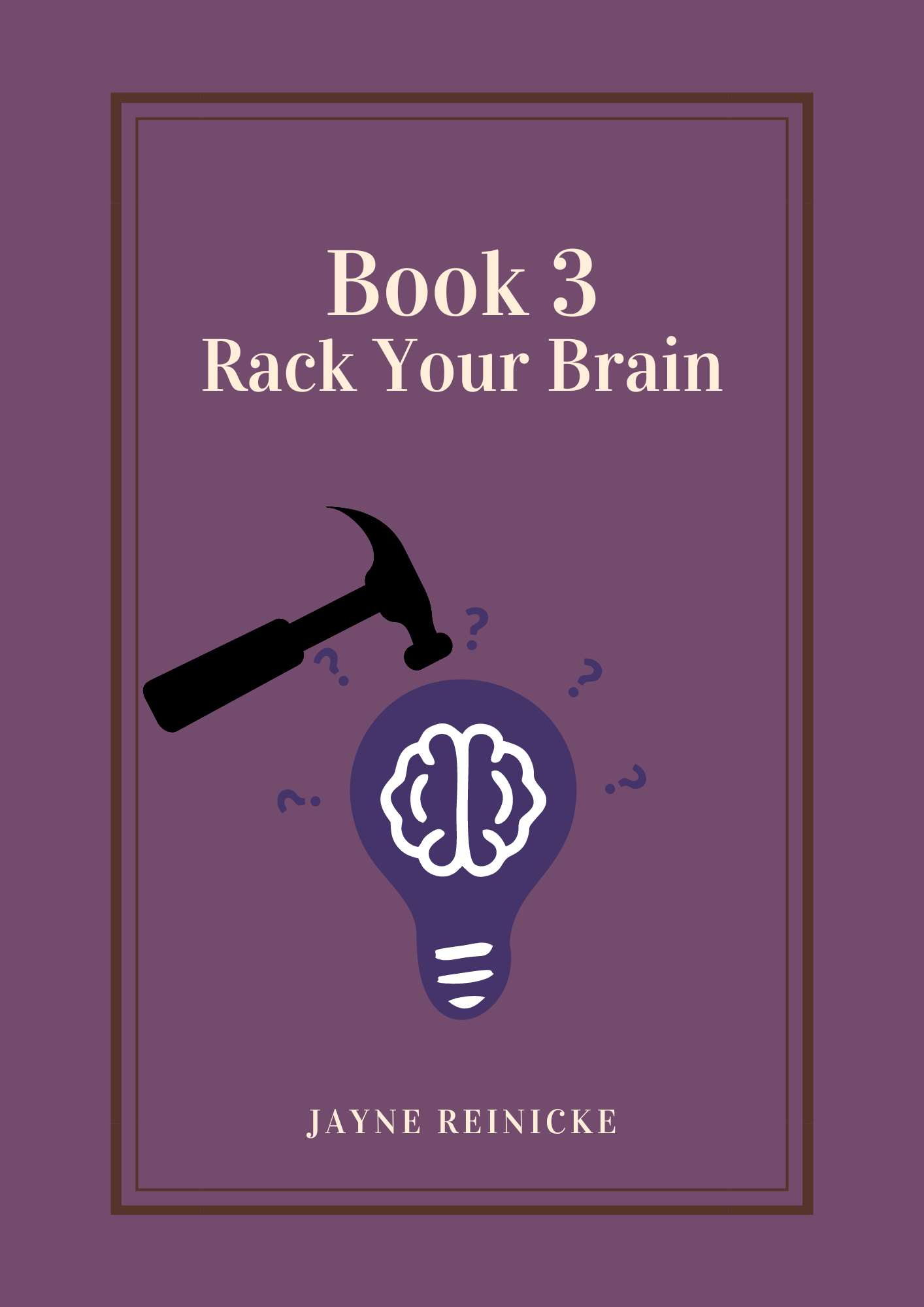 BOOK 3 - RACK YOUR BRAIN