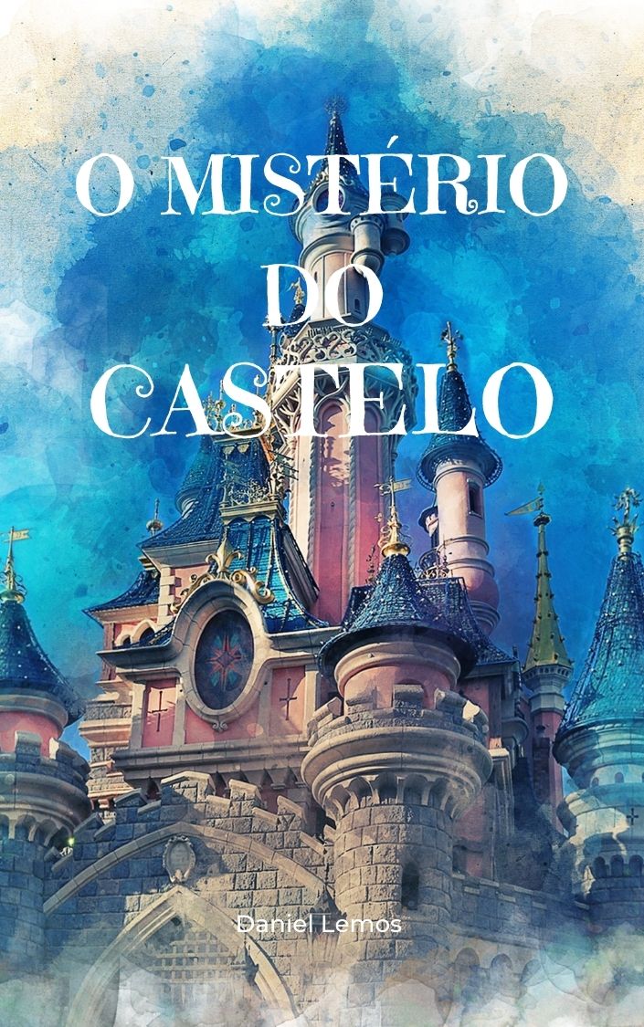 Ebook O Mistério do Castelo - Daniel Lemos de Oliveira | Hotmart