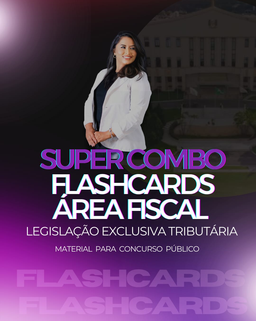 Super Combo - Flashcards Área Fiscal - Legislação Tributária