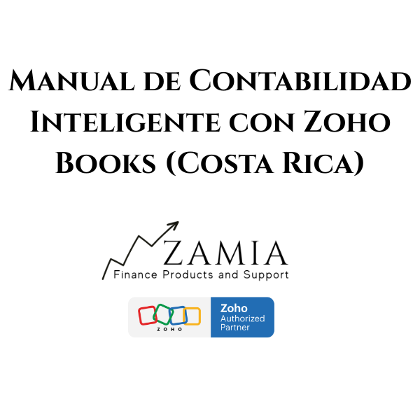 Manual de Contabilidad Inteligente con Zoho Books (Costa Rica)