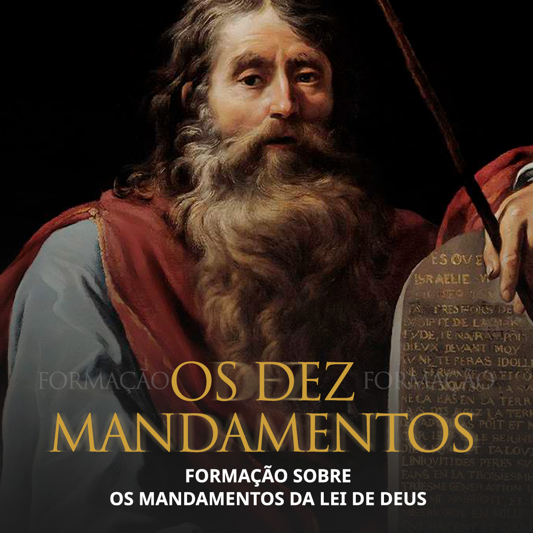 Formação: Os 10 Mandamentos - Leonardo Henrique Almeida Wagner | Ho...