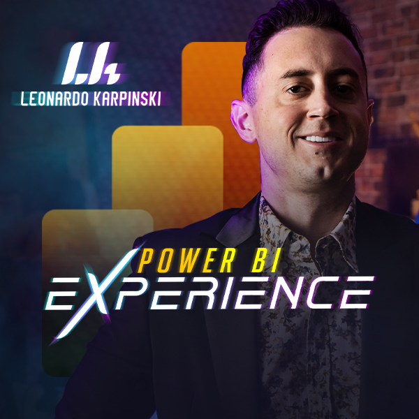 Curso Completo | Power BI Experience - Leonardo Karpinski | Hotmart