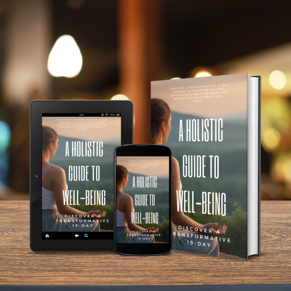 A Holistic Guide to Well-Being