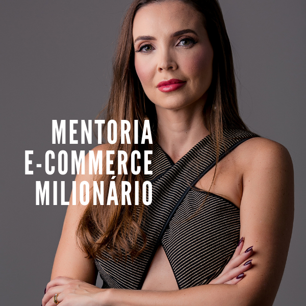 Mentoria E-commerce Milionário
