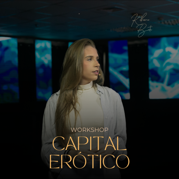 WORKSHOP CAPITAL ERÓTICO - Katharina Bartz | Hotmart
