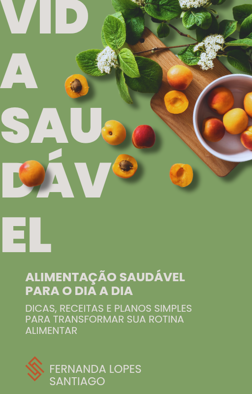 Vida saudável - Fernanda Lopes Santiago | Hotmart