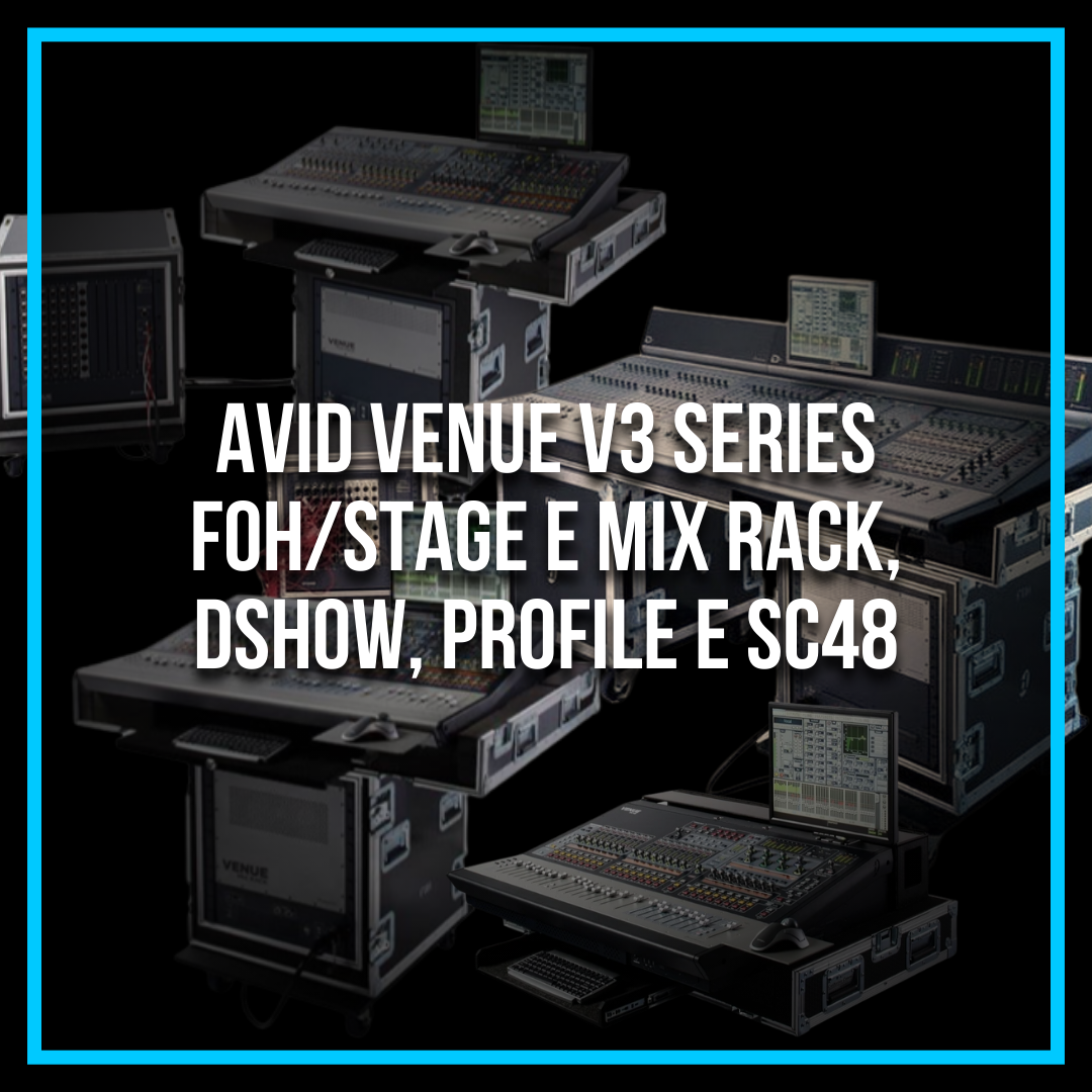 Avid Venue V3 Series - Tiago Borges - Melhora MIX | Hotmart