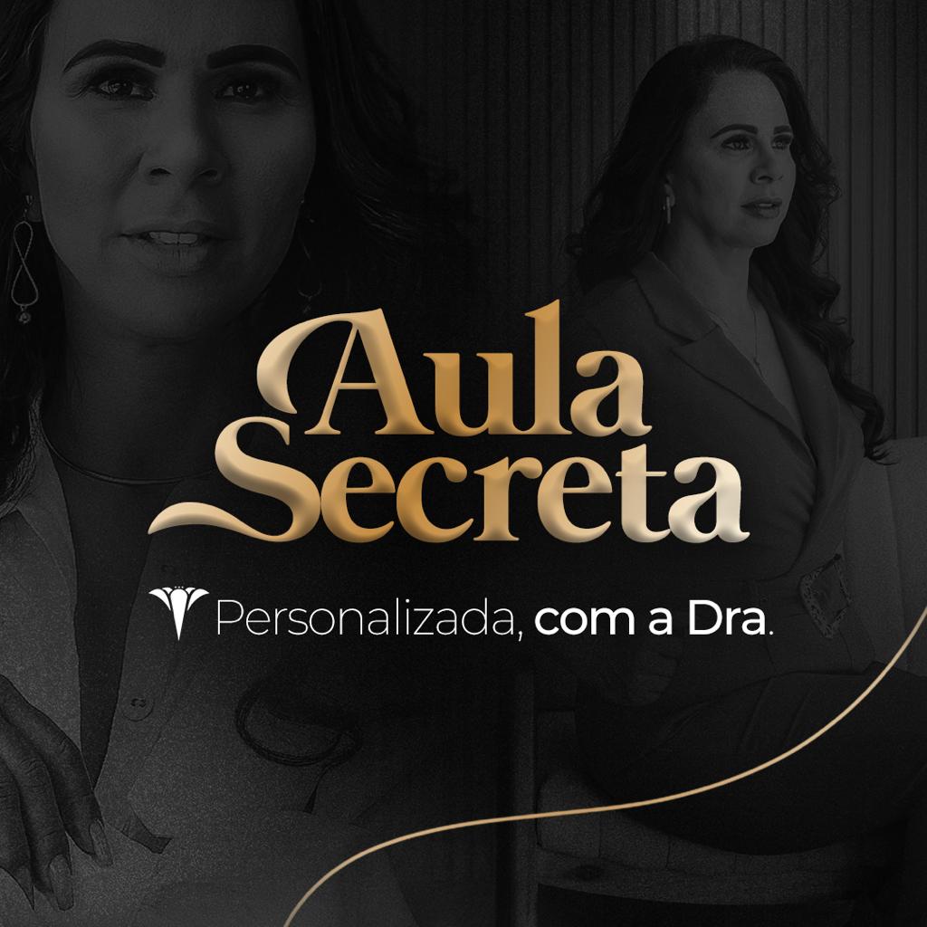 Aula secreta com a Dra - lilyan luzia de araujo vidal | Hotmart