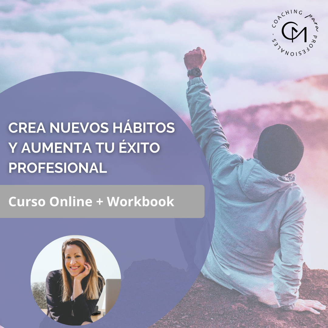 Crea Nuevos Hábitos y Aumenta tu Éxito Profesional - Catalina Matur...