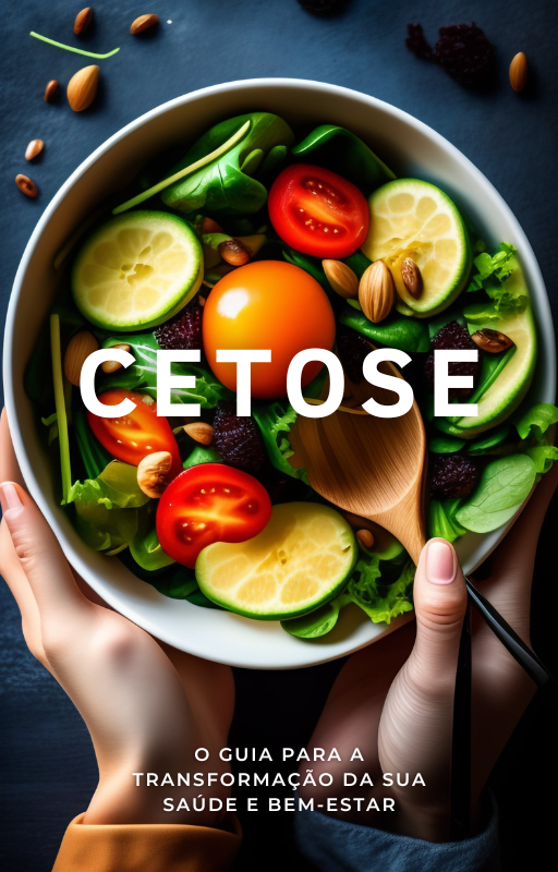 Cetose: O guia para transformação da sua saúde e bem-estar - BRUNO ...