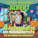 AS AVENTURAS DE ALBERT EM UM MUNDO DE MINECRAFT
