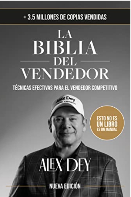 La Biblia del vendedor de Alex Dey - Ariel neira | Hotmart