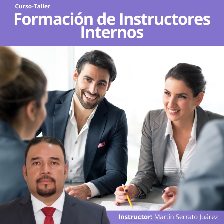 CURSO-TALLER "FORMACIÓN DE INSTRUCTORES INTERNOS" - Martín Serrato...