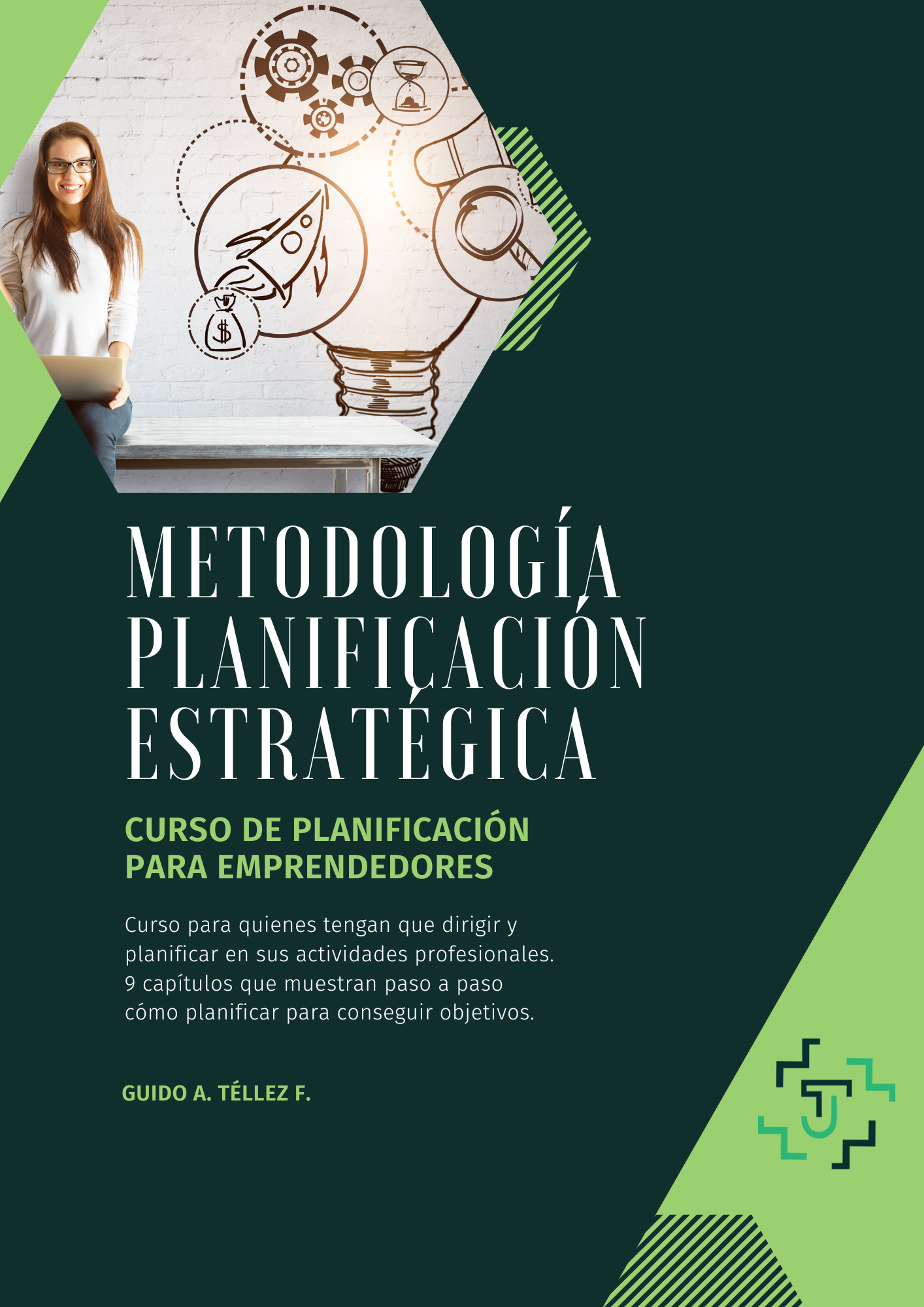 Metodología Planificación Estratégica - Guido Téllez Flores | Hotmart