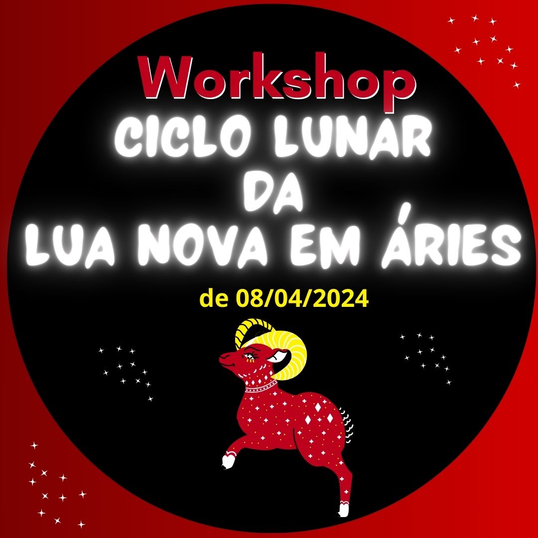 Workshop Ciclo Lunar da Lua em Áries
