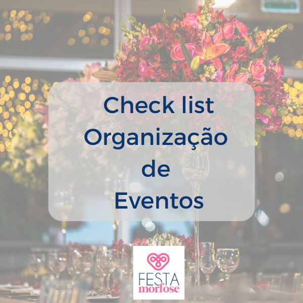 CHECK LIST ORGANIZAÇÃO DE EVENTOS - Festamorfose Cursos | Hotmart