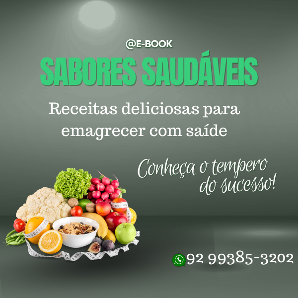 Sabores saudáveis: Receitas deliciosas para emagrecer com saúde - E...
