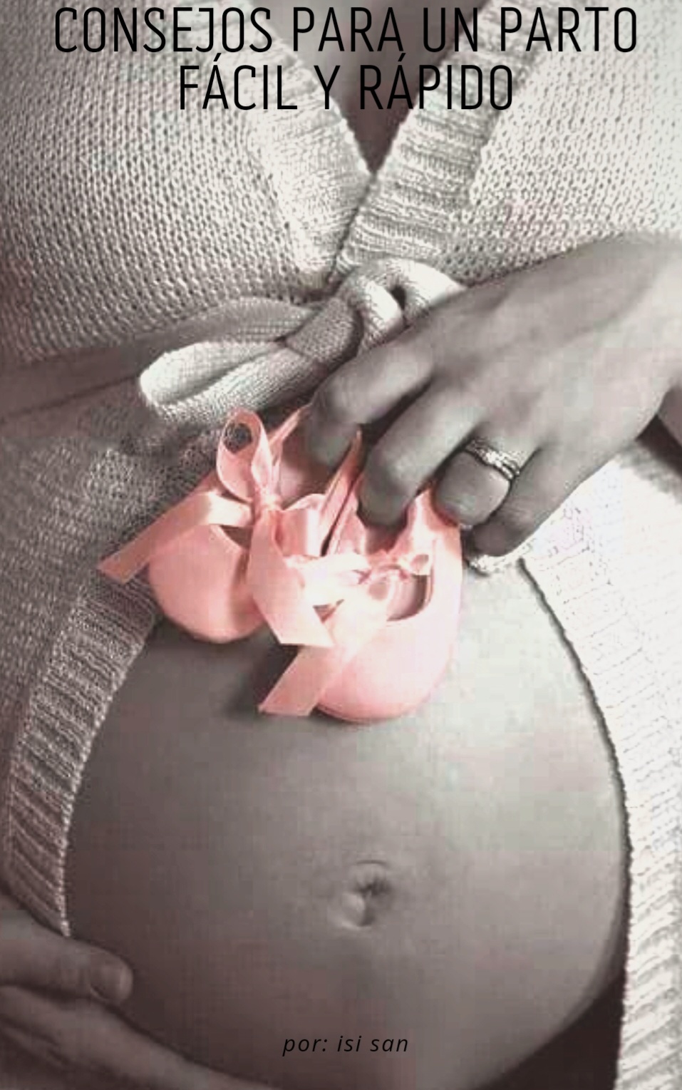 Consejos para un parto fácil y rápido - kyssila oliveira | Hotmart