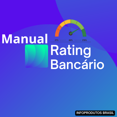 Manual do Rating Bancário - Infoprodutos Brasil Oficial | Hotmart