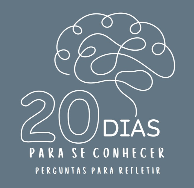 20 Dias Para Se Conhecer: Perguntas Para Refletir - Leticia Santan...