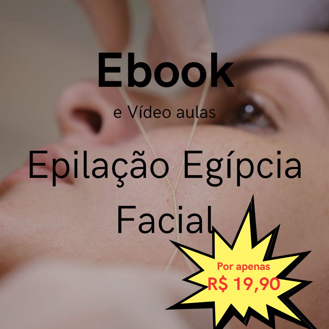 Epilação Egípcia Facial