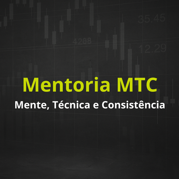 Mentoria MTC – Mente, Técnica e Consistência