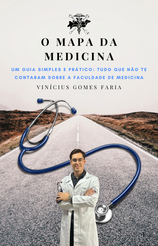 O MAPA DA MEDICINA - EBOOK - Vinícius Gomes Faria | Hotmart