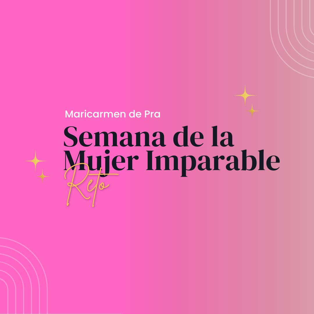 Reto Semana de la Mujer Imparable