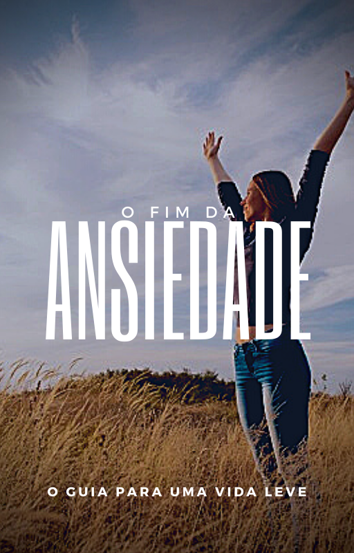 O fim da ansiedade