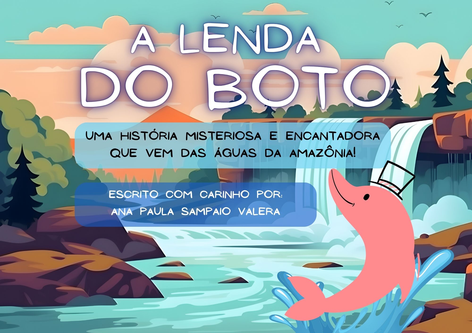 A LENDA DO BOTO - ANA PAULA SAMPAIO VALERA | Hotmart