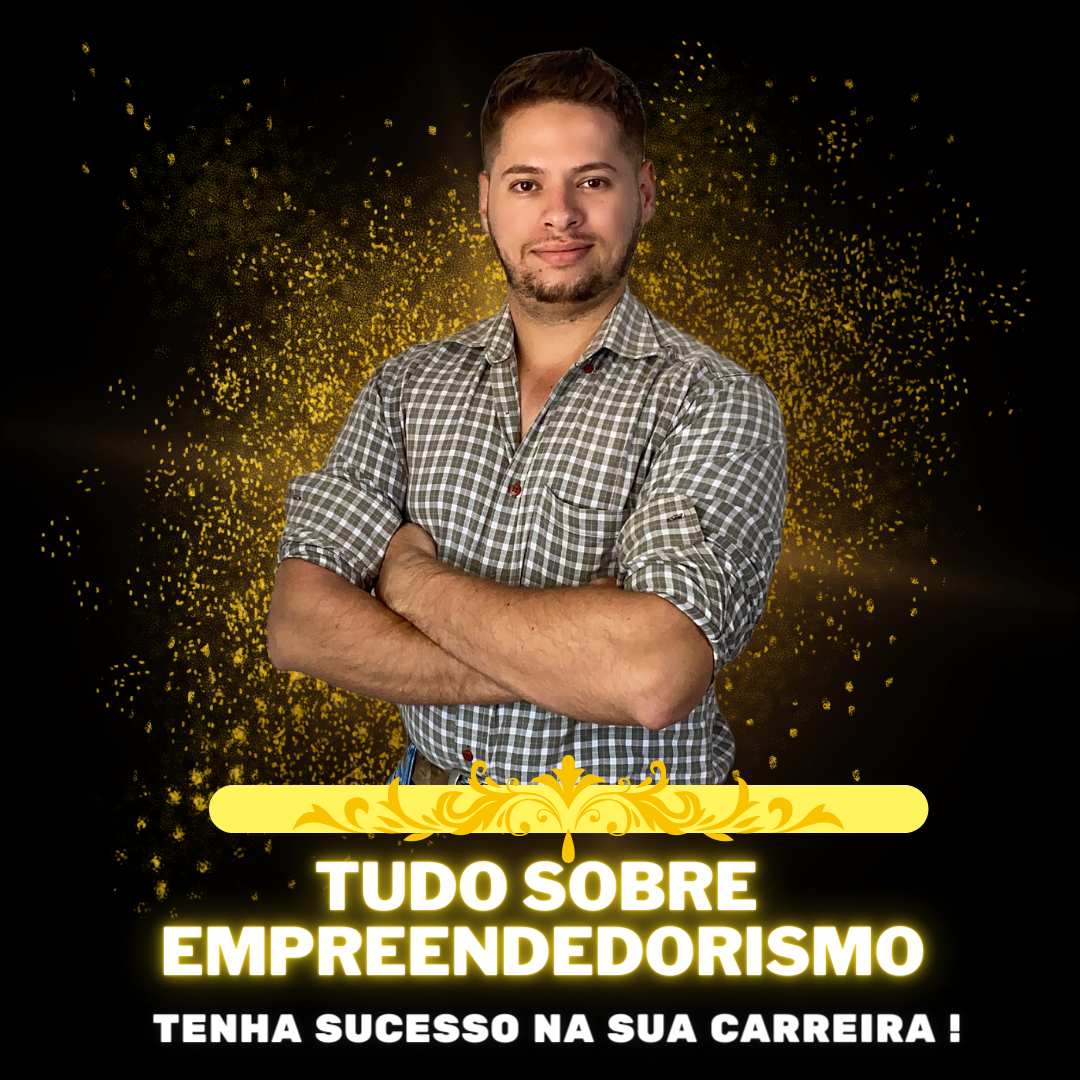 Empreendedorismo/ Empreender - Tudo que você precisa saber para ser um ...