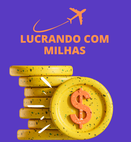 Lucrando com Milhas