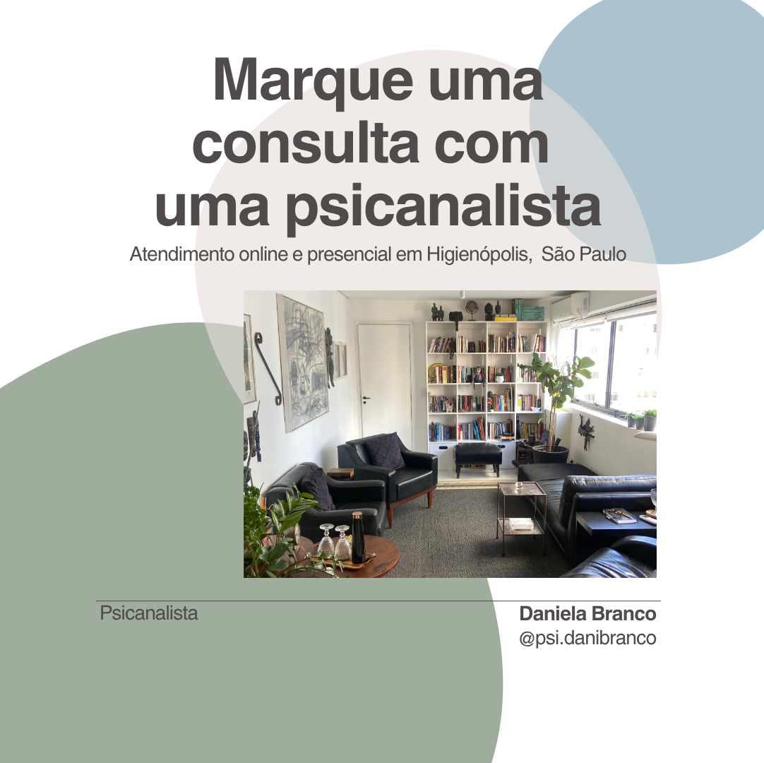 Consulta Psicanalítica com Desconto Exclusivo - Daniela Branco | Ho...