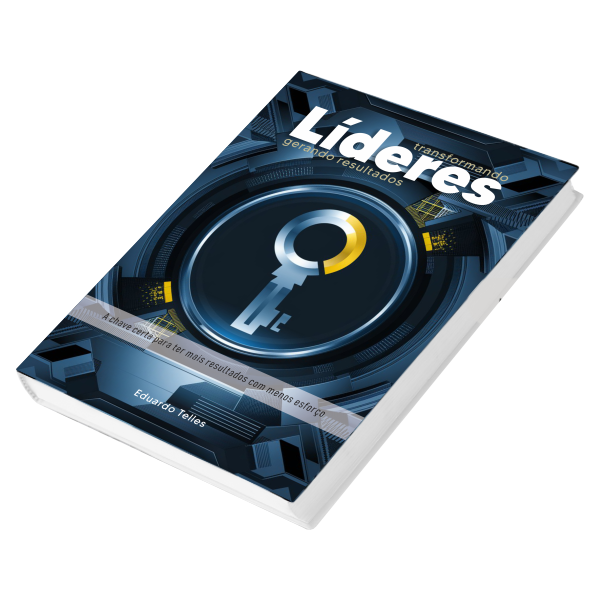 Transformando Líderes! Gerando Resultados