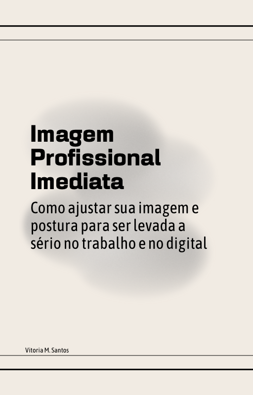 Imagem Profissional Imediata -Como ajustar sua imagem e postura para ...