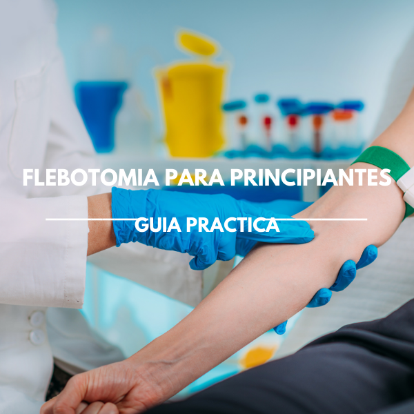 Guía Práctica Flebotomía Clínica para Principiantes - VITAMIN CENTE...