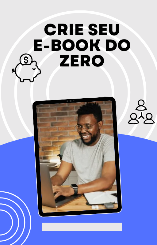 CRIE SEU E-BOOK DO ZERO - josivan dos santos Costa da rocho | Hotmart