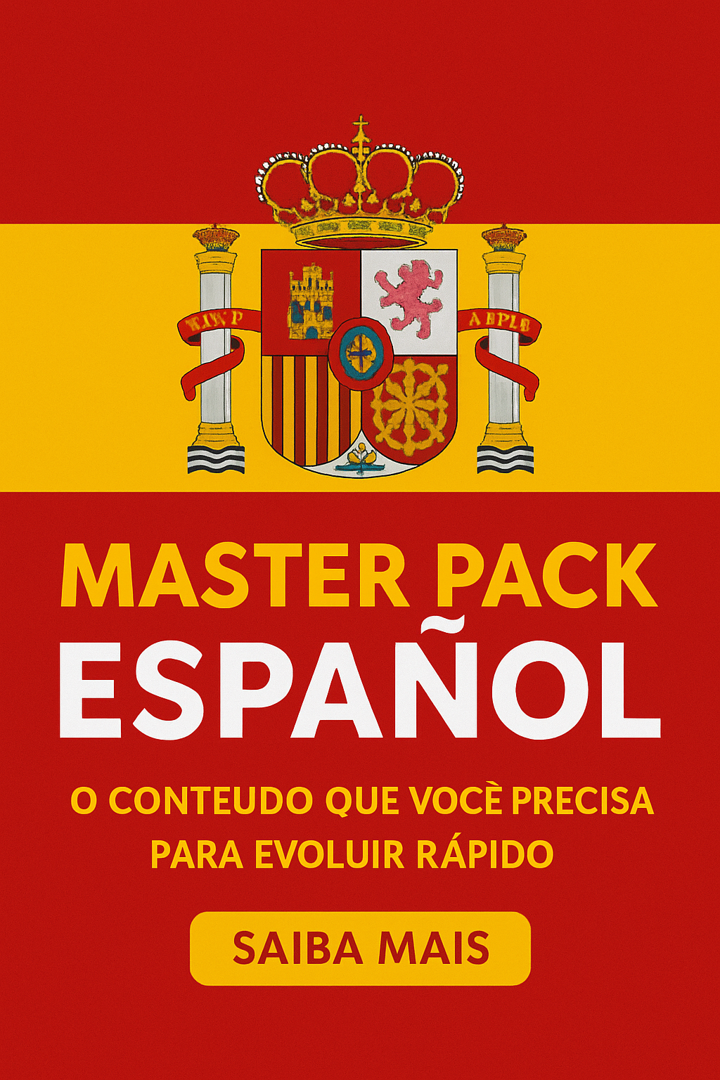 MASTER PACK ESPAÑOL — O Pacote Completo Para Aprender Espanhol do Z...