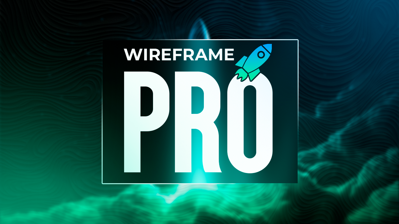 Wireframe PRO