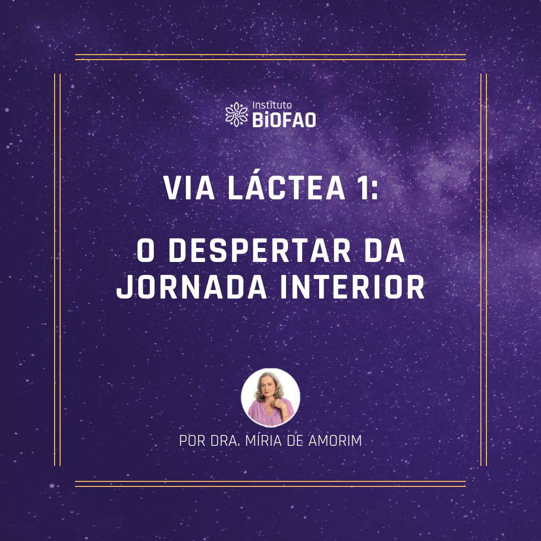 Via láctea: O despertar da jornada interior