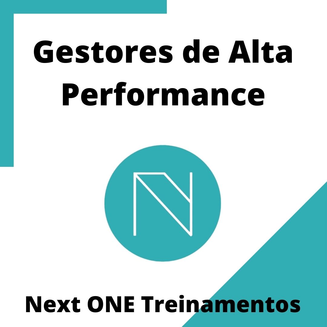 Gestor de Alta Performance - Next ONE - Você no Próximo Nível! | Ho...