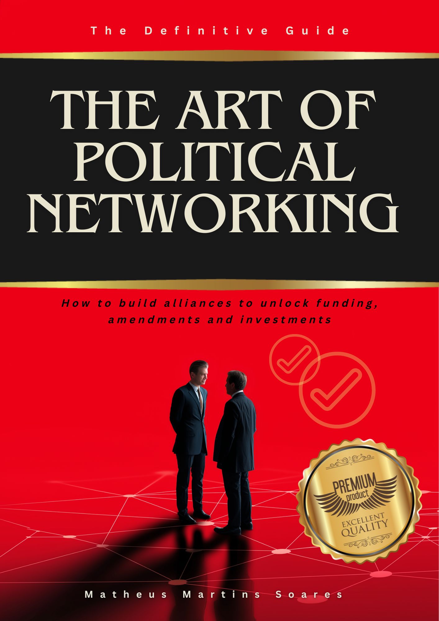 The Art of Political Networking - Matheus Martins Soares | Hotmart