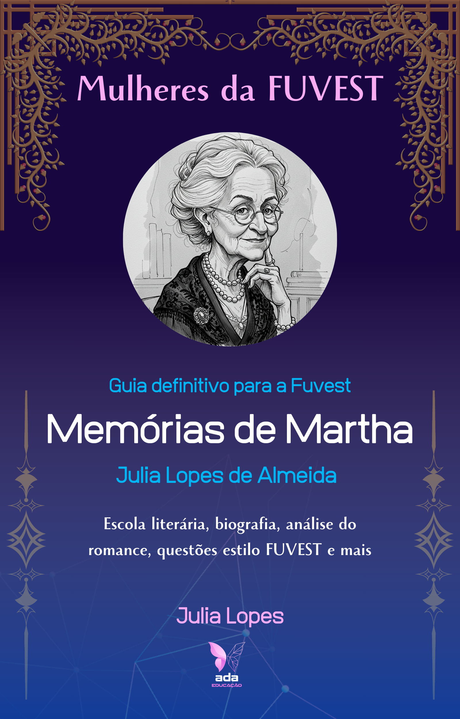 Memórias de Martha: guia definitivo FUVEST - Júlia de Souza Lopes