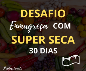 Desafio Super Seca em 30 dias - Gabriel Vasconcelos | Hotmart