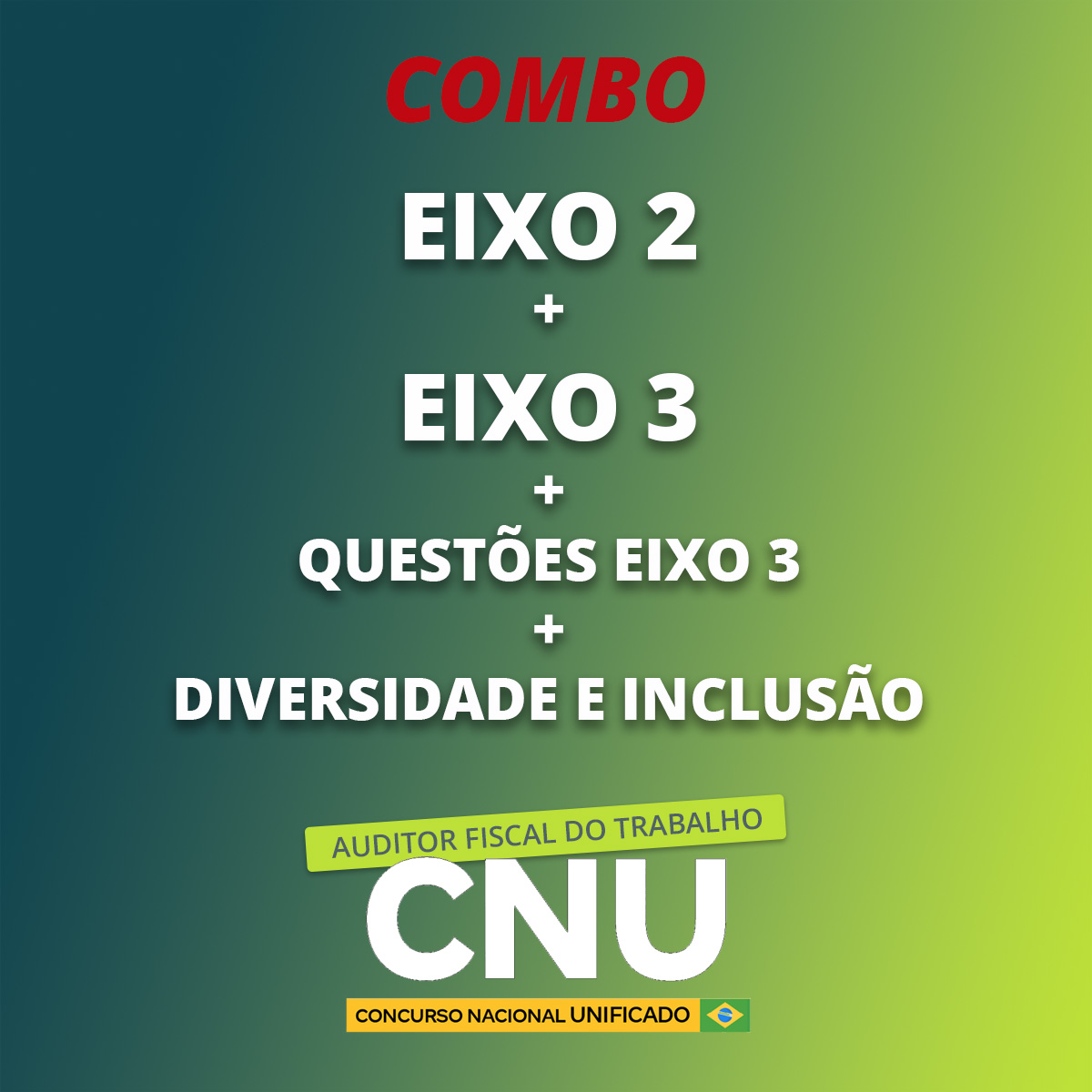 COMBO: Eixo 3 + Questões discursivas e objetivas + Eixo 2 + Diversidade e Inclusão